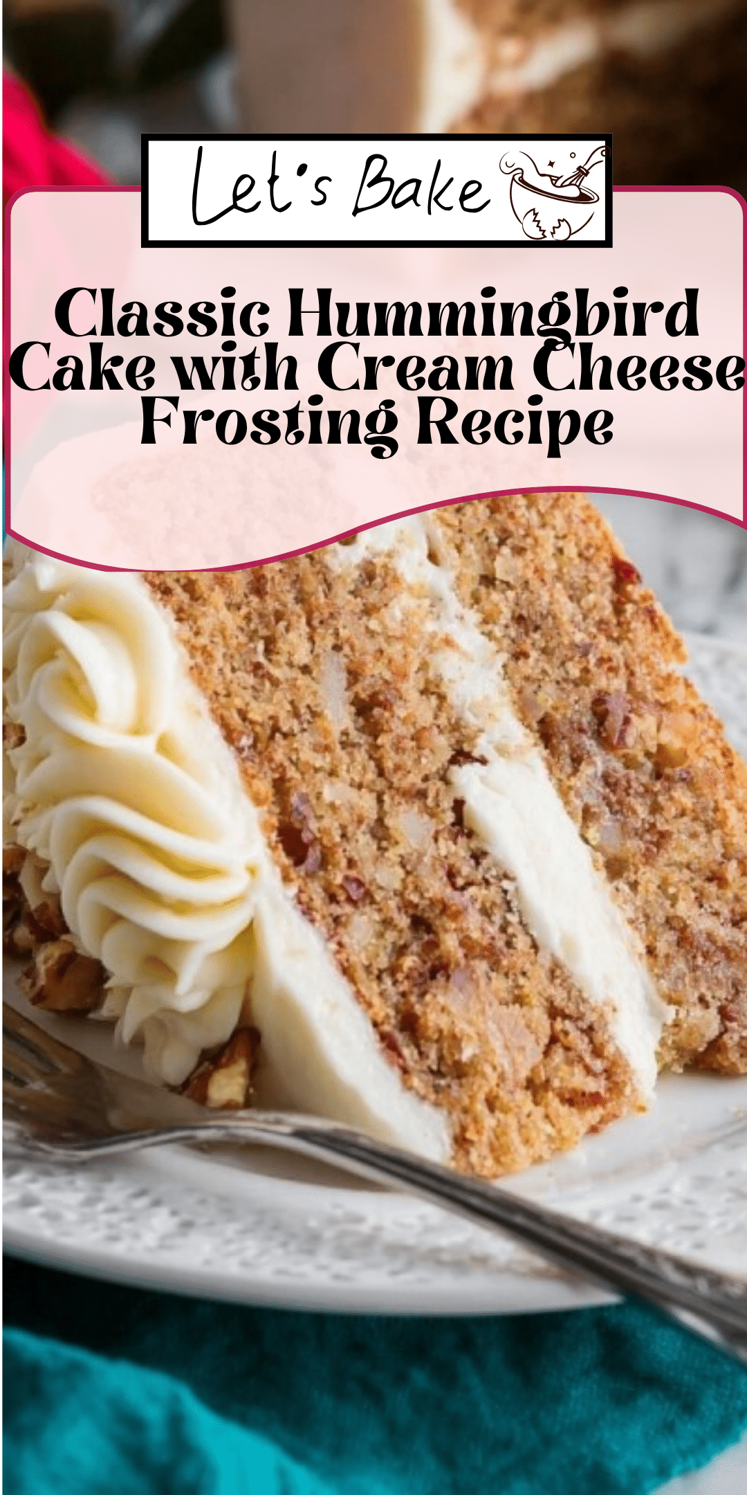Hummingbird Cake with Cream Cheese Frosting | Sweet & Tropical Delight
